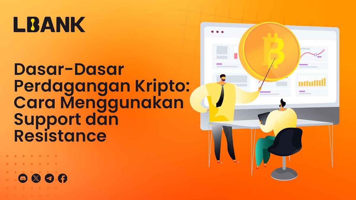 Dasar-Dasar Trading Kripto: Cara Menggunakan Support dan Resistance | by LBank Indonesia | LBank ...