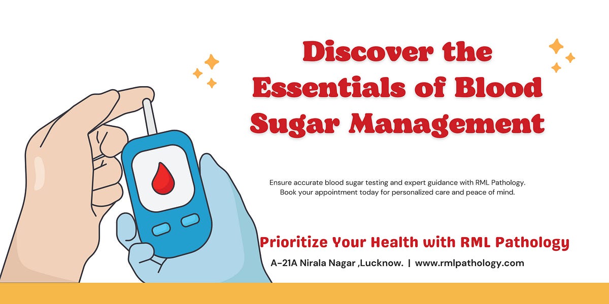 Understanding Blood Sugar: Key Insights and Guidelines | by RML ...