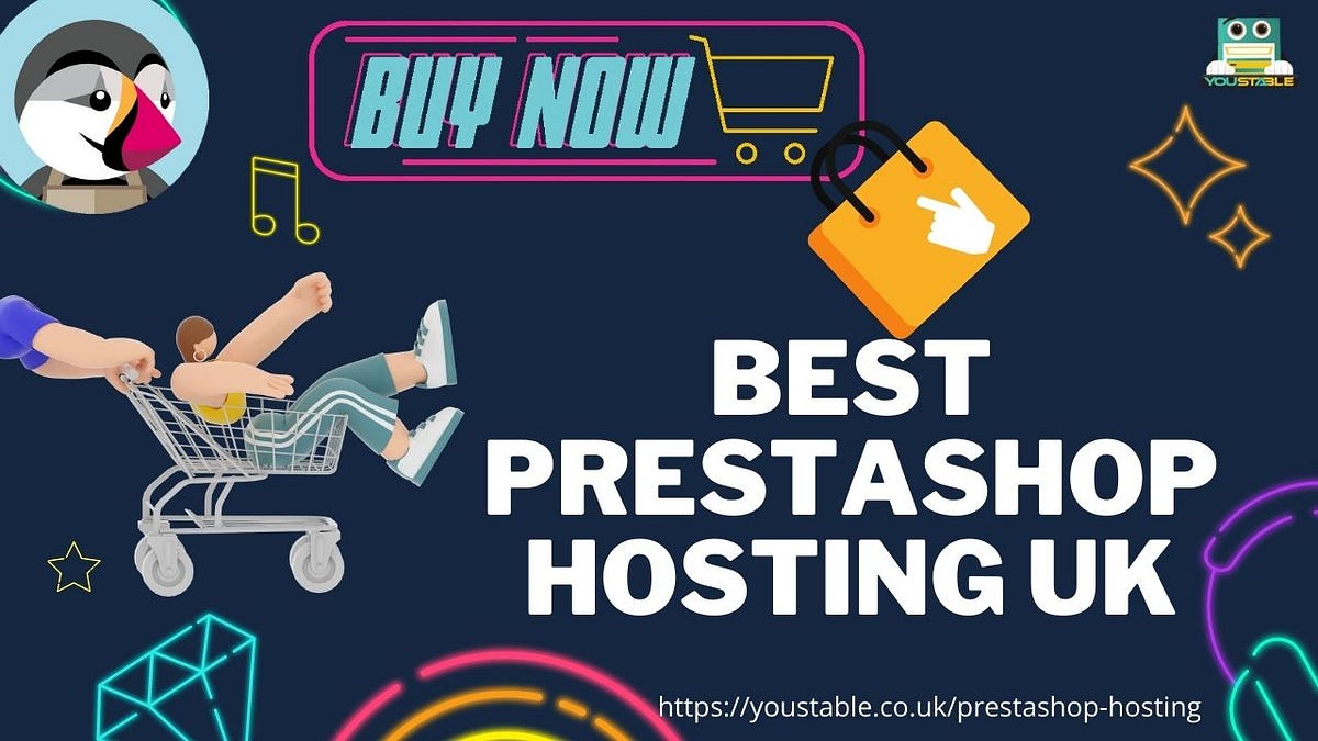 Best PrastaShop Hosting In Uk 2022 | by Hosting tecinfo | Medium