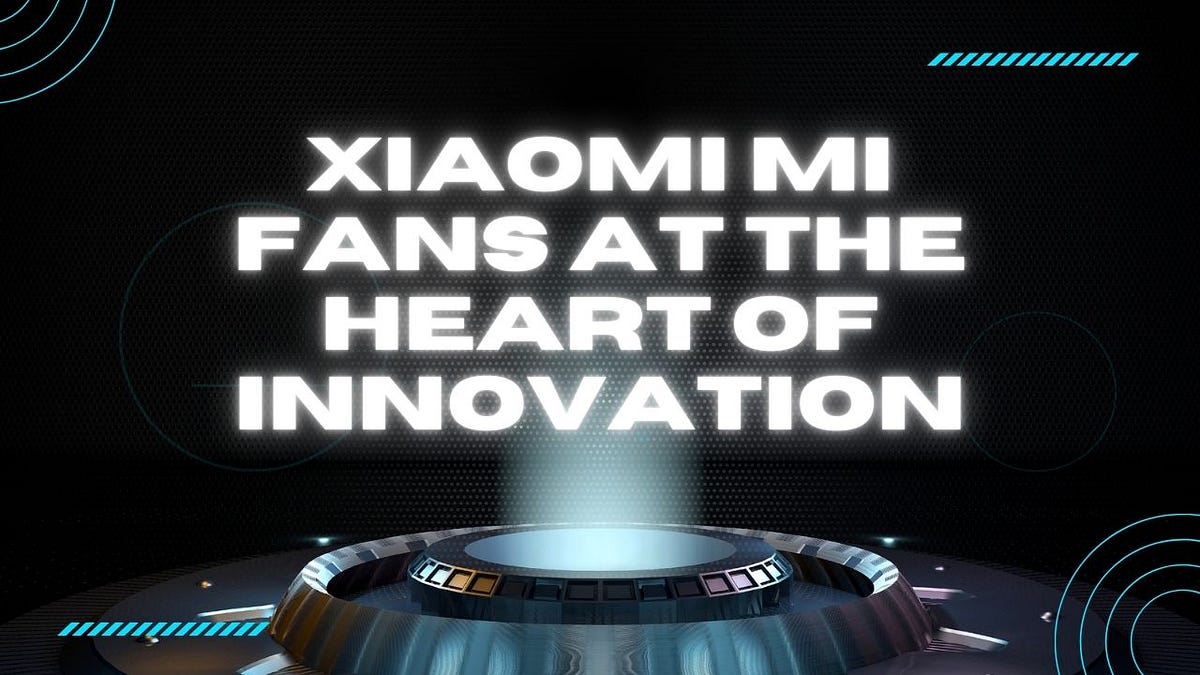 Xiaomi Mi Fans at the Heart of Innovation | by Lipper Lazalde | Aug ...