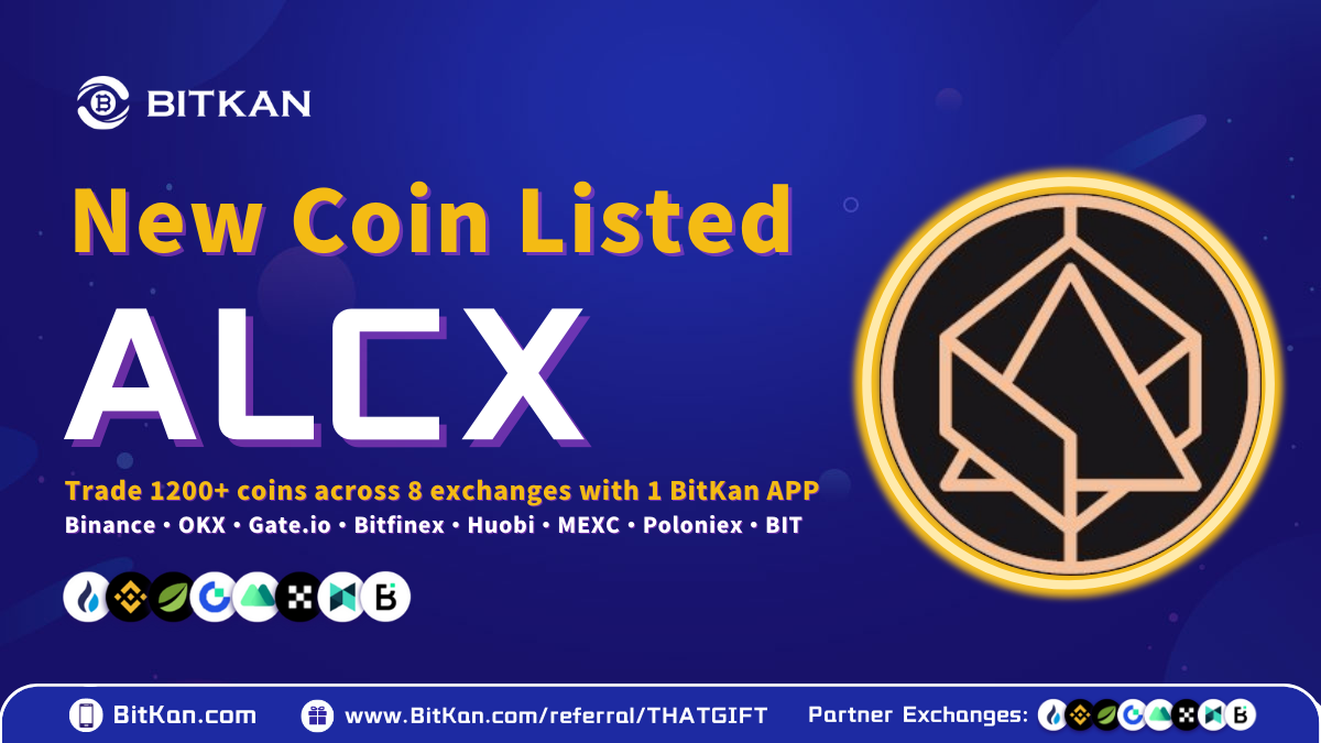 BitKan Has Listed Alchemix (ALCX) As Its New Coin Listing | by BitKan | BitKan Hub | Medium