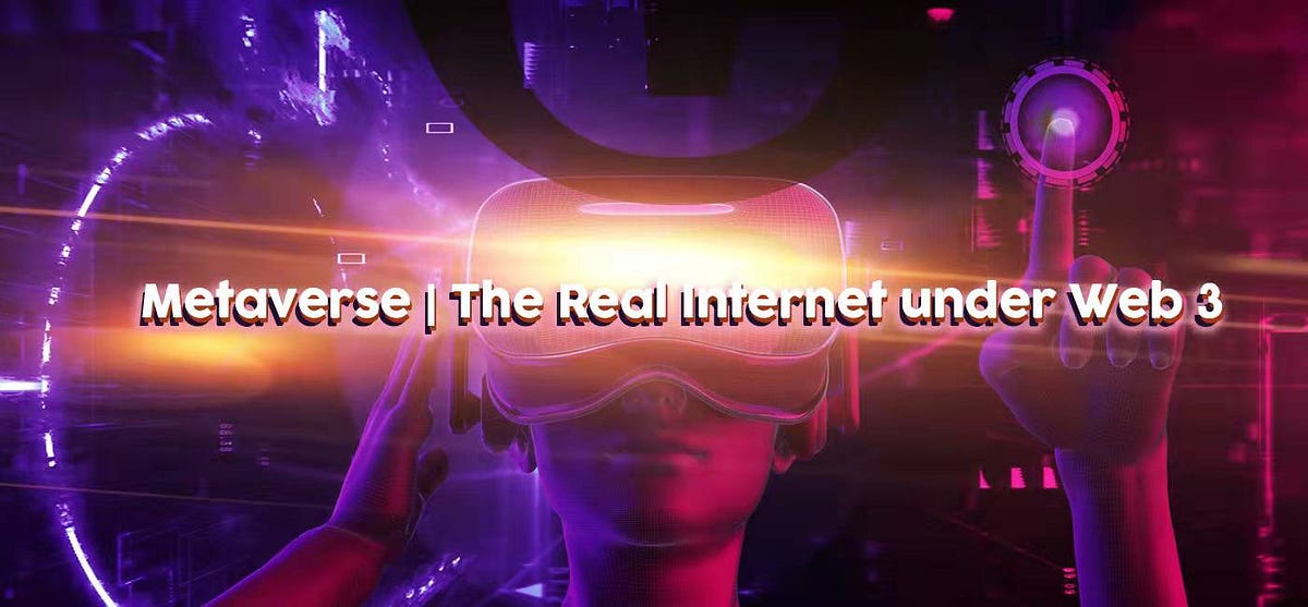Metaverse | The Real Internet under Web 3 | by Pizzap | Medium