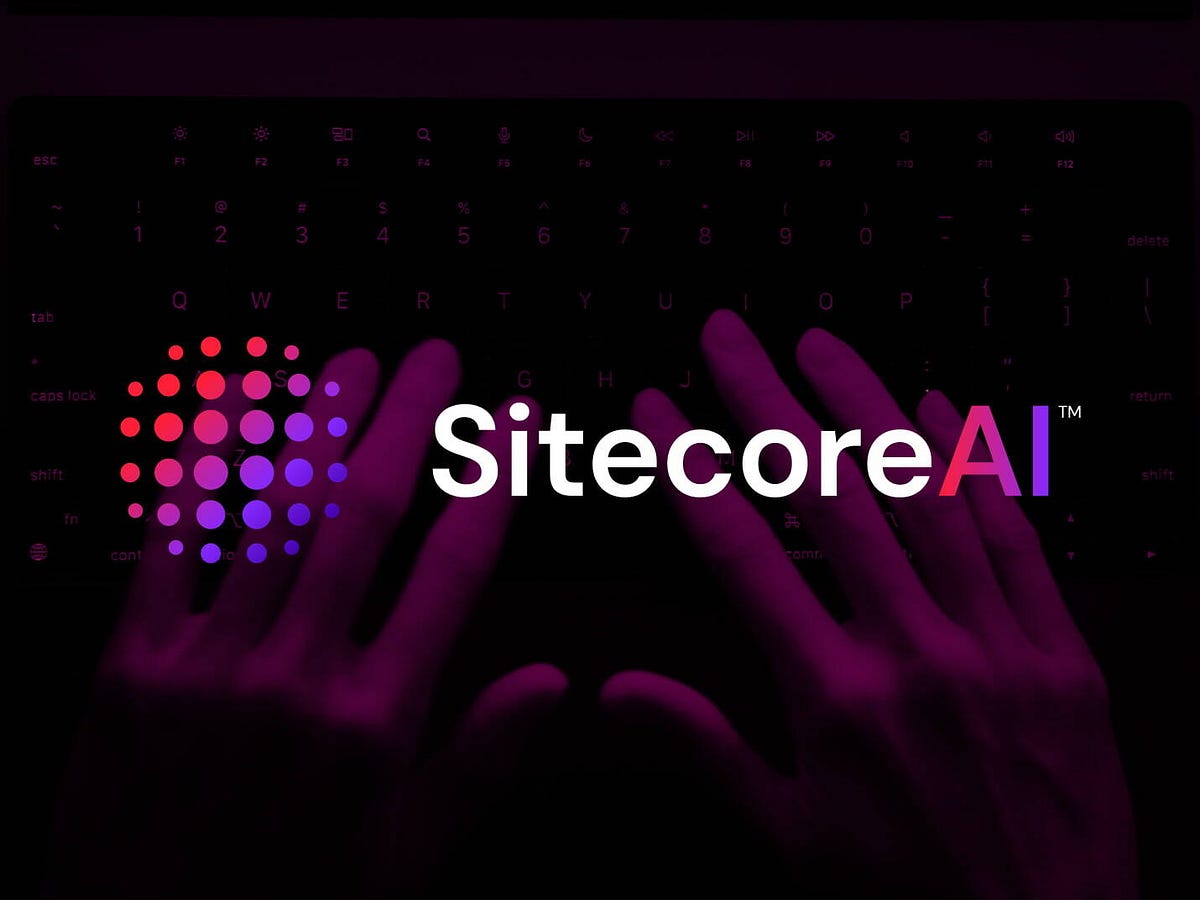 Sitecore AI: The Next Evolution of Digital Experience | by Jainhanish ...