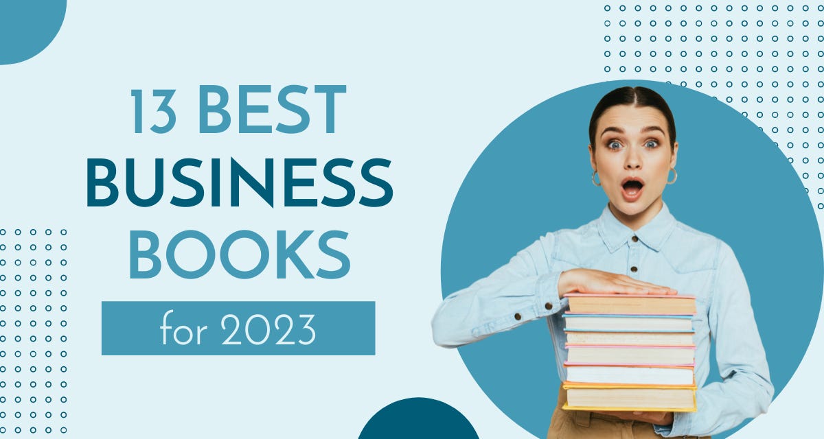 13 Best Business Books for 2023 to Boost your Career | by Ramandeep ...