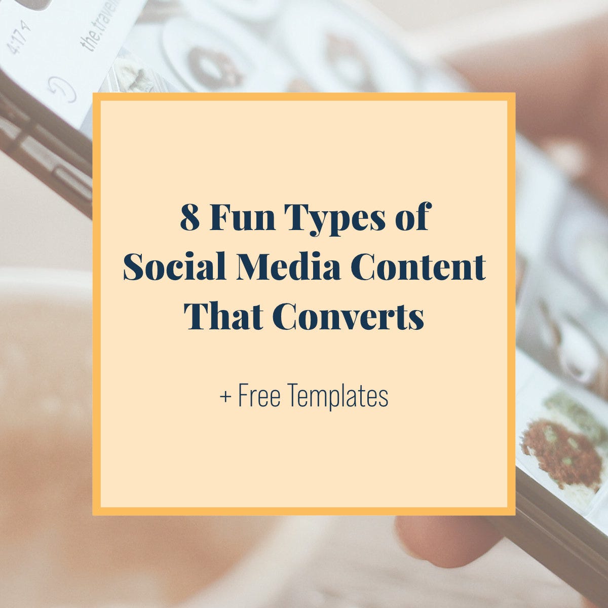 8 Fun Types of Social Media Content That Converts + FREE Templates | by ...