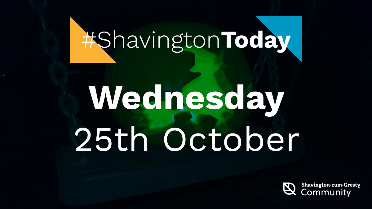 Wednesday 25th October: What’s On | by Laura Gibbs | Shavington Online ...