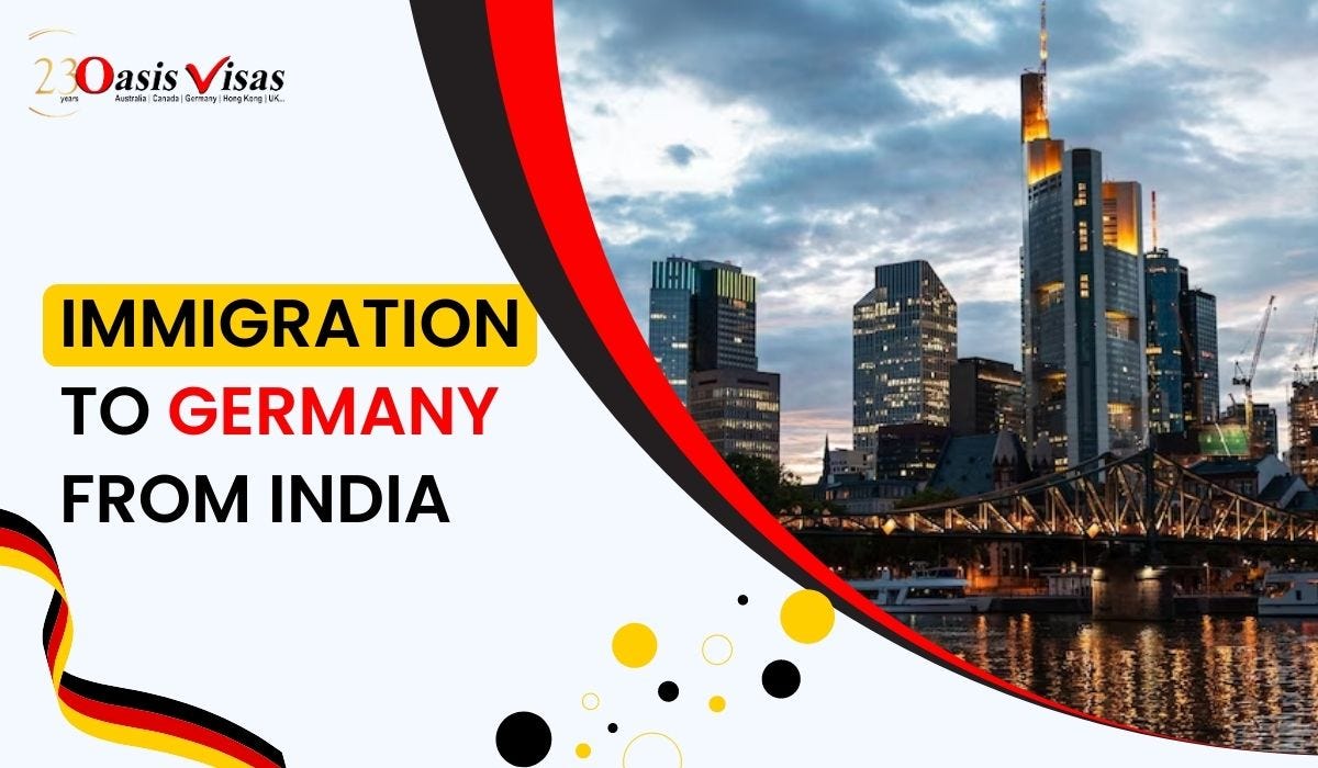 Immigration to Germany from India | by Oasis Visas | Medium