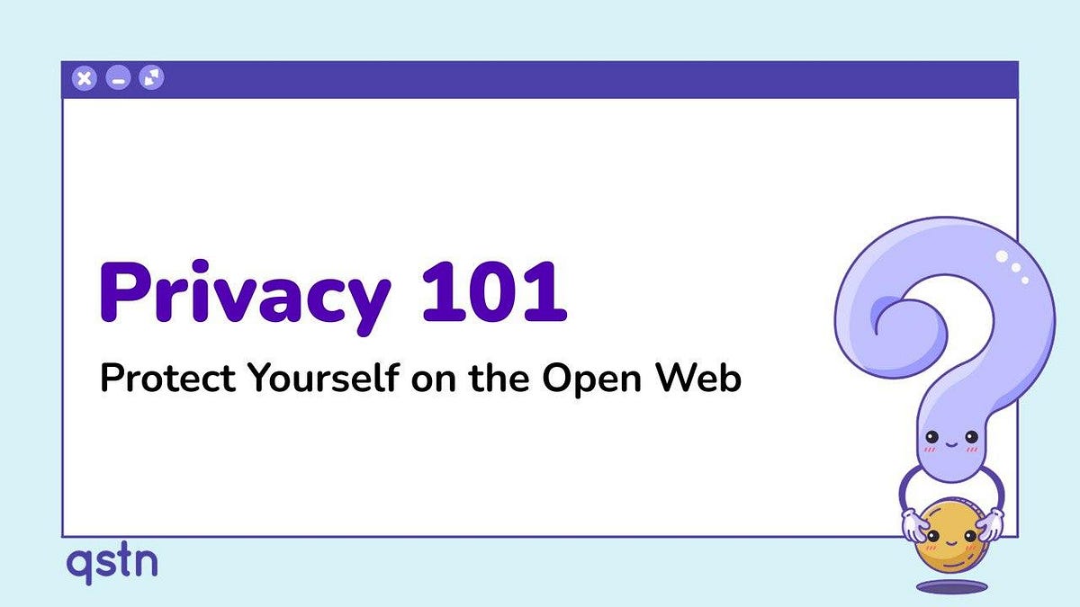 Privacy 101: Let’s ANSR your QSTNs | by QSTN | Medium