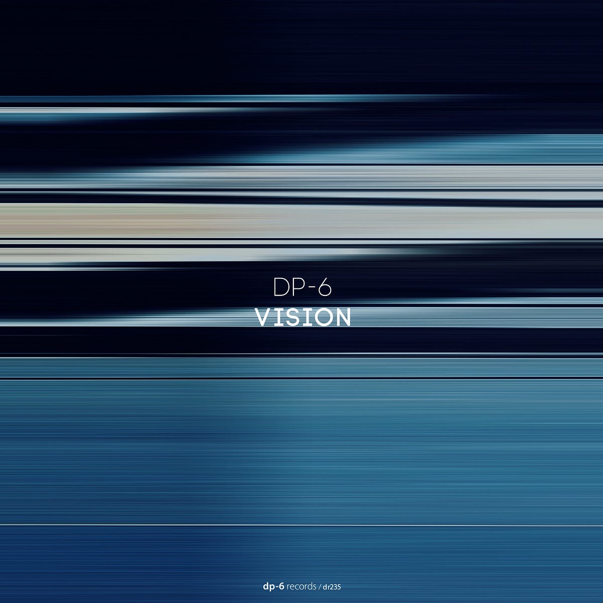DP-6: Vision - DP-6 Records - Medium
