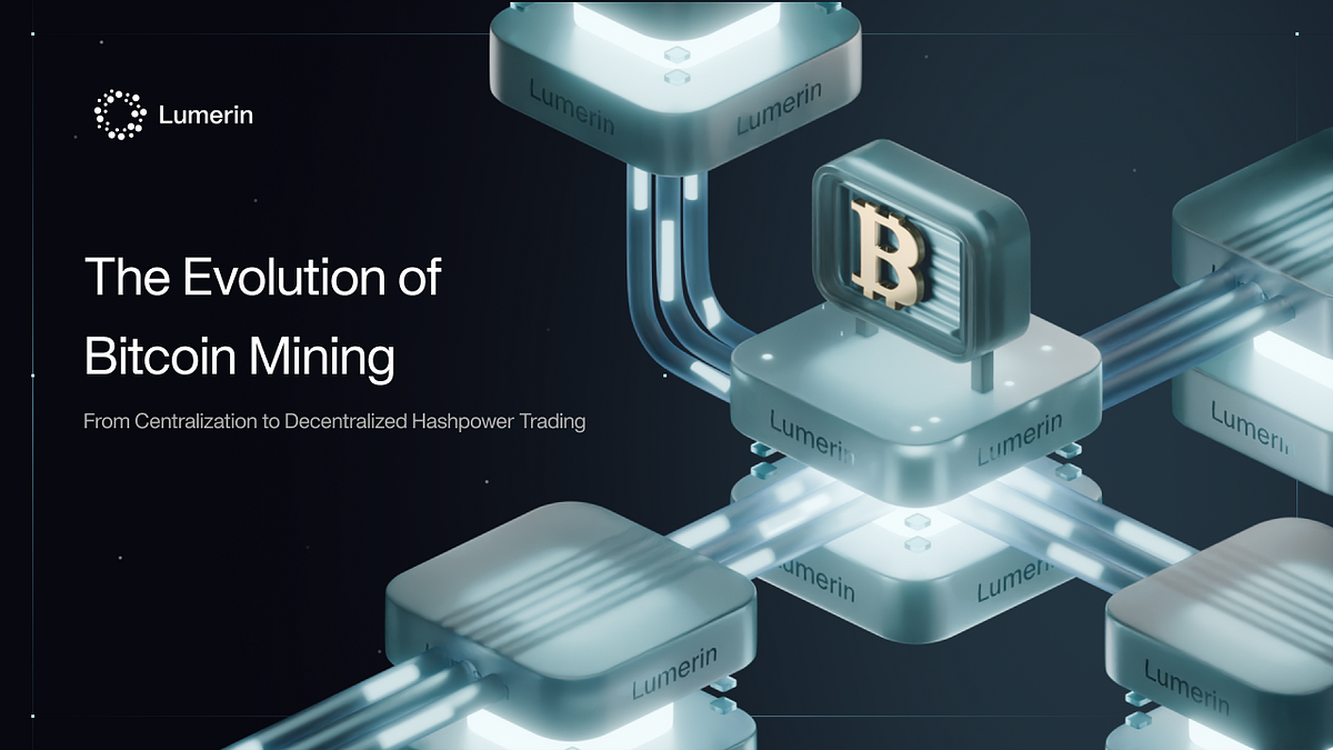 The Evolution of Bitcoin Mining: From Centralization to Decentralized ...