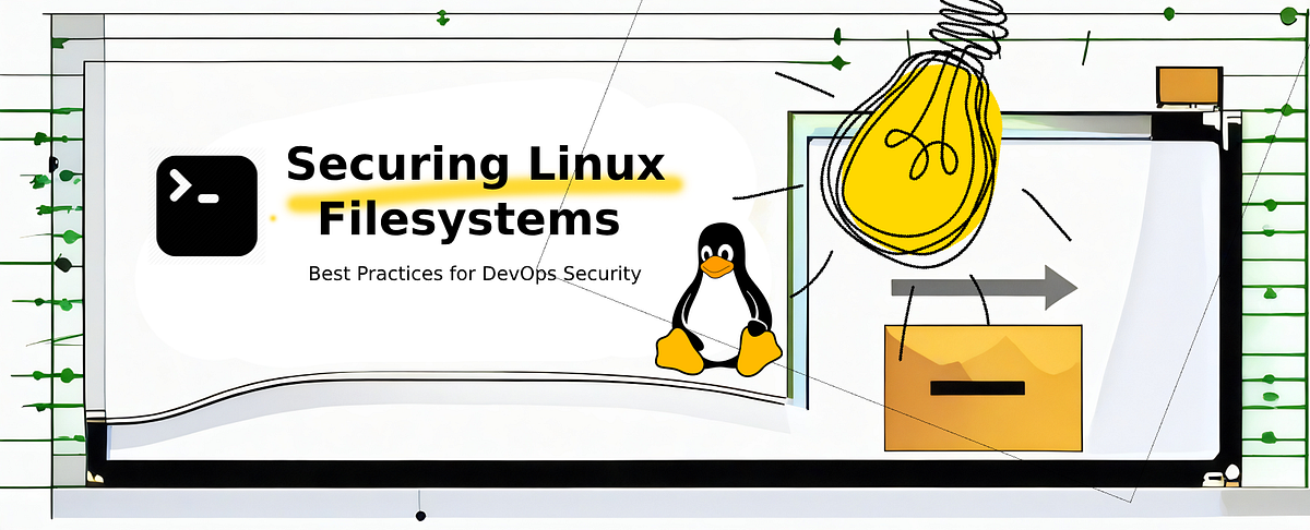 Securing Linux Filesystems: Best Practices for DevOps Security | by Dulanjana Lakmal | Medium