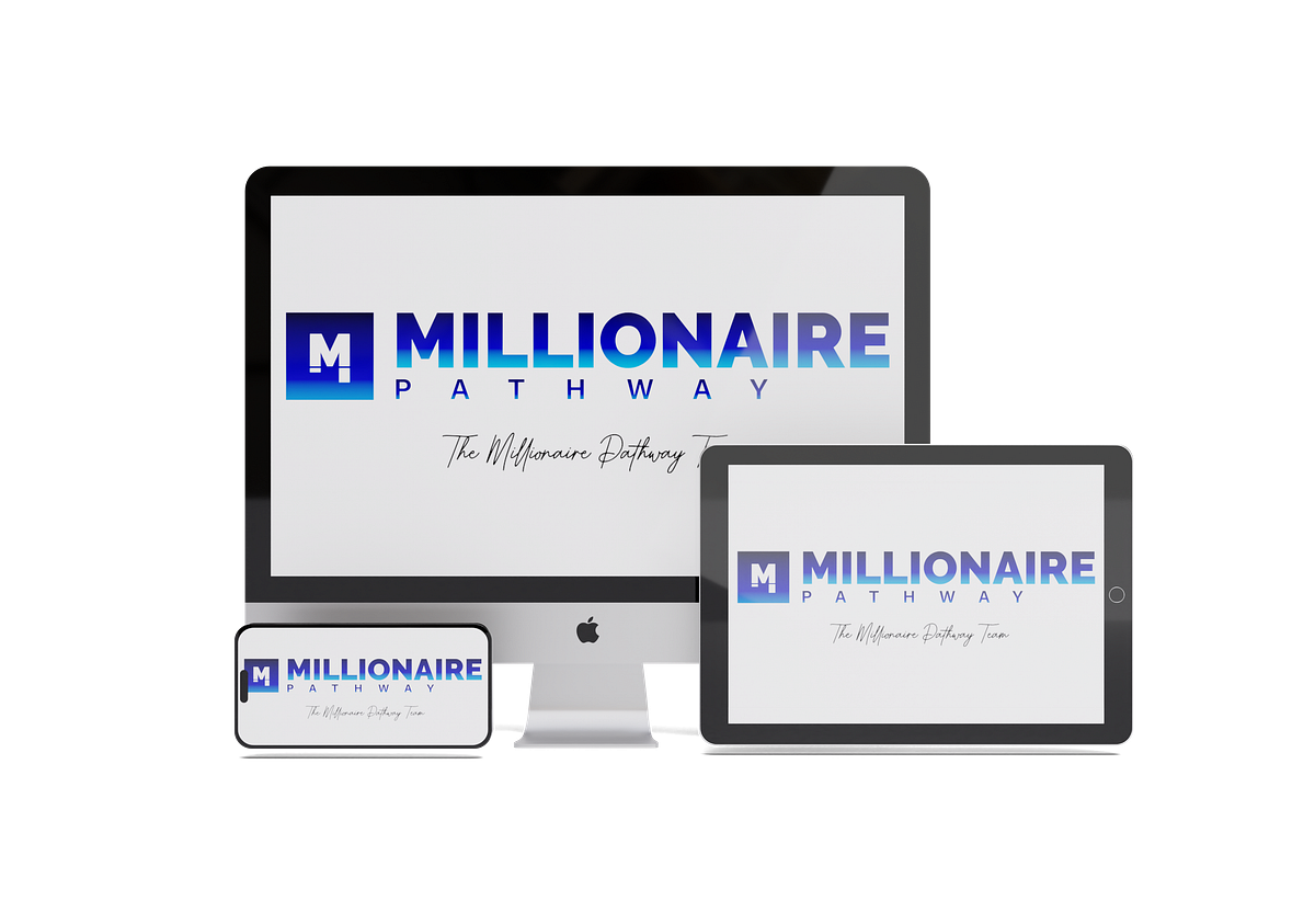 Want To Become A Millionaire? The Millionaire Pathway Is The Place To ...