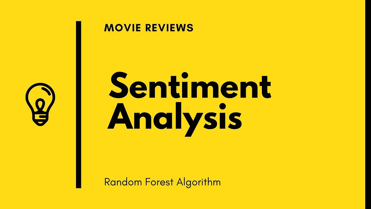 Sentiment Analysis for Movie Reviews | by Ashwin Prasad | Analytics ...