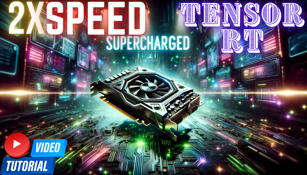 Double Your Stable Diffusion Inference Speed with RTX Acceleration TensorRT: A Comprehensive ...