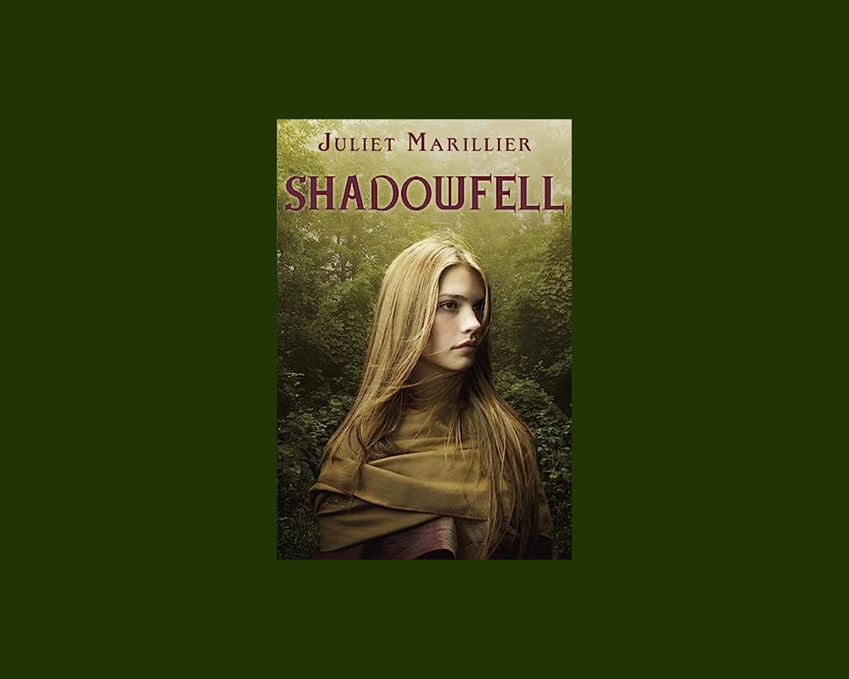 Shadowfell by Juliet Marillier. A Book Review | by Lark Morrigan | Song of the Lark | Medium