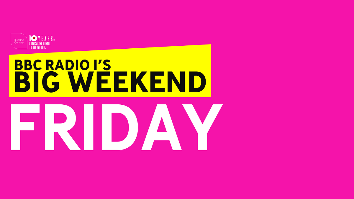 Friday — BBC Radio 1’s Big Weekend | by Andrew Batchelor | Dundee ...