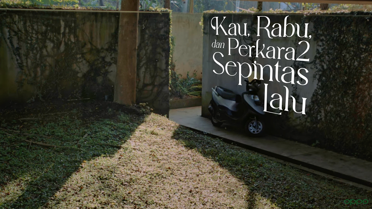 Review Film: Kau, Rabu, dan Perkara2 Sepintas Lalu — A Beautiful Poetic Naration | by midweek ...