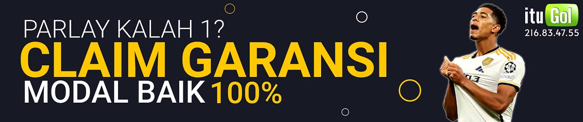 ItuGol, Bonus Garansi Parlay Kalah Satu Modal Balik 100% - ITUGOL - Medium