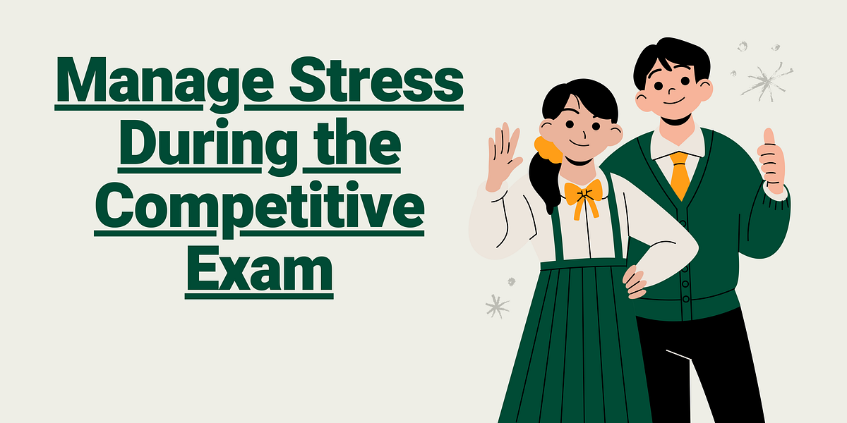 Manage Stress During the Competitive Exam - Baluni Classes Dehradun ...
