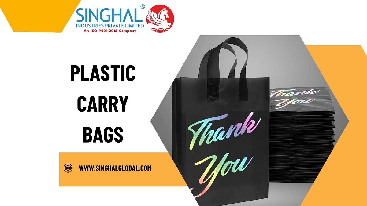 Plastic Carry Bags: Balancing Convenience with Environmental ...