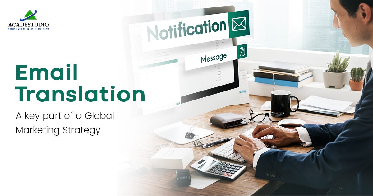 Email translation: A key part of a Global Marketing Strategy | by John ...