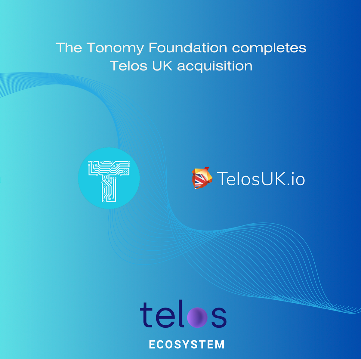 The Tonomy Foundation acquires Telos UK to double down on the Telos and ...