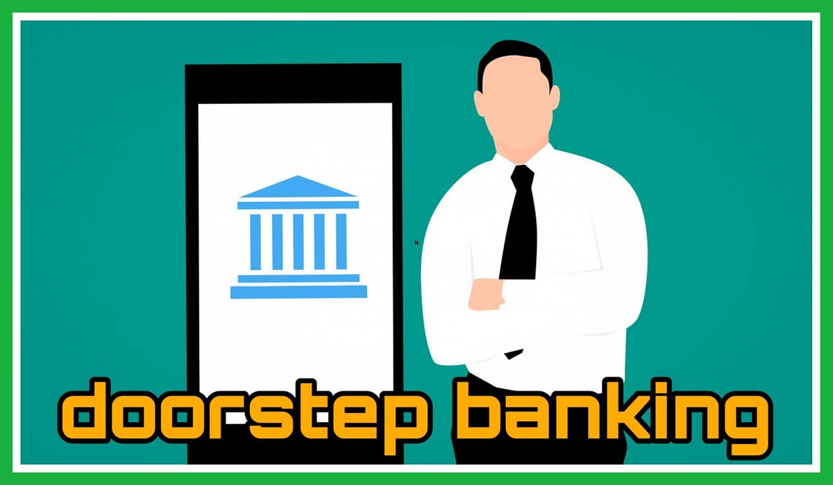 Doorstep banking services kya hai ? What is doorstep banking services ...