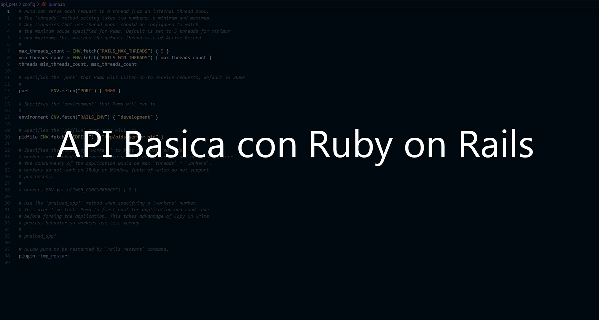 Creando una API básica en Ruby on Rails Parte 1 | by Juan Carlos Santiago | Medium