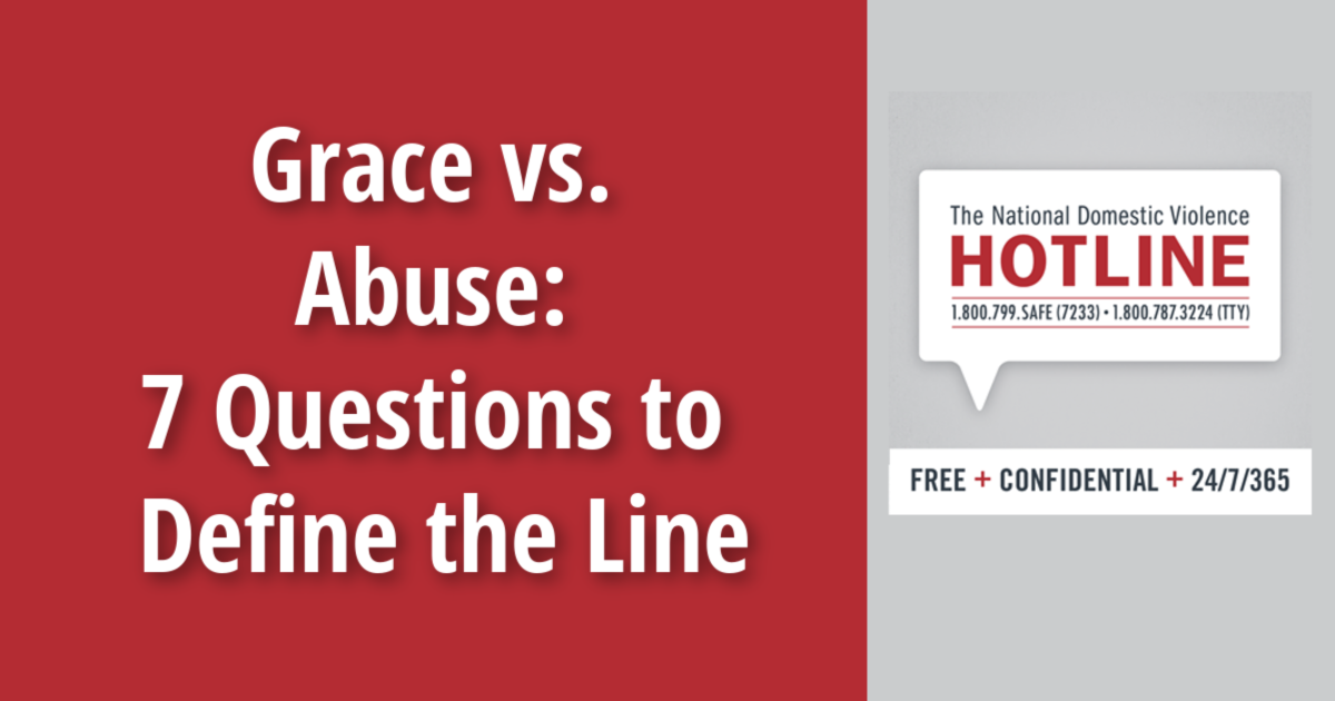 Grace vs. Abuse: 7 Questions to Define the Line | by Stacy Brookman ...
