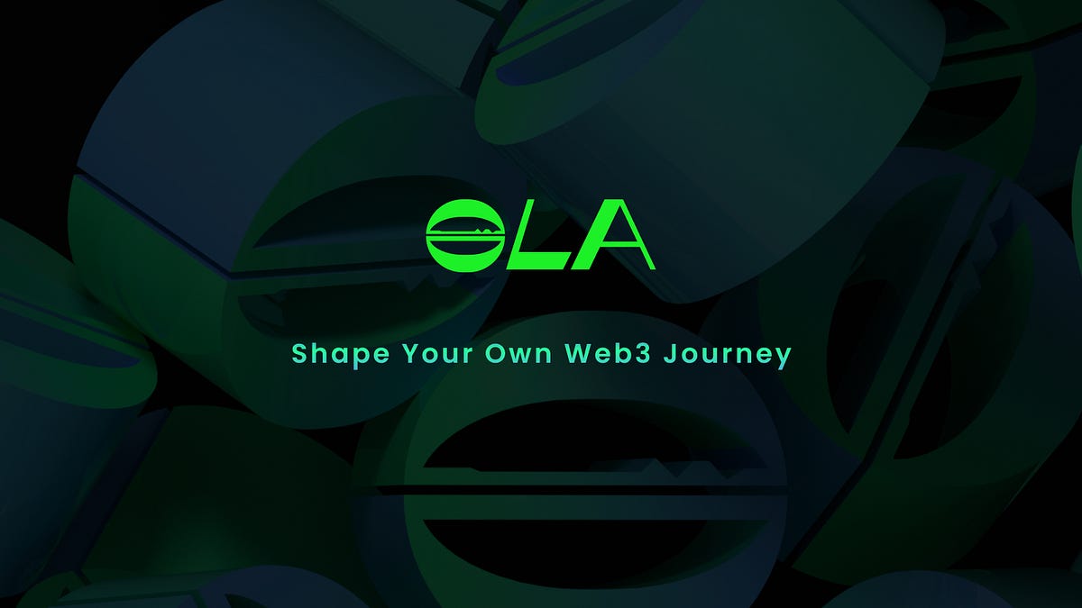 Ola — Shape Your Own Web3 Journey | by Ola | Medium
