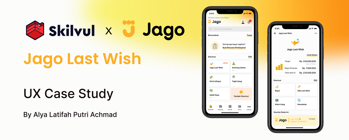 UX Case Study — Jago Last Wish. Intro | by Alya Latifah Putri Achmad | Medium