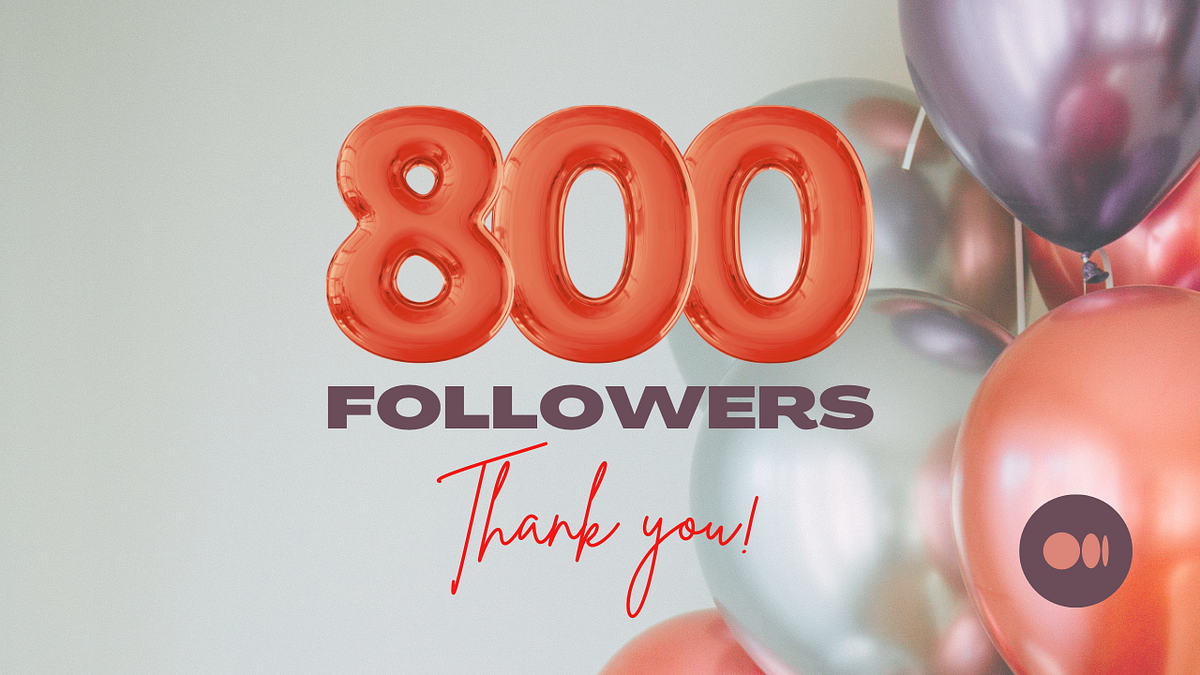 I Grew My Audience to 800 Followers | by Isabella | How To Increase ...