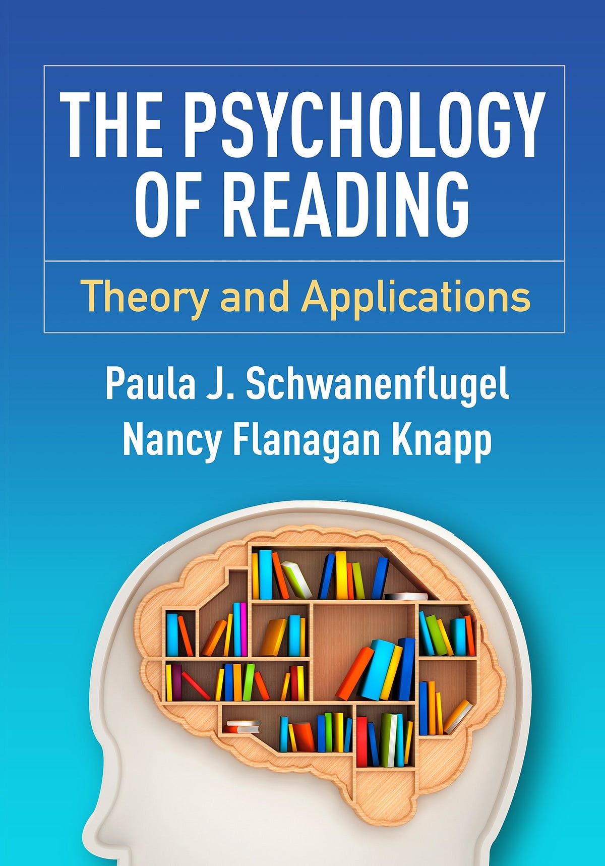 [EBOOK] The Psychology of Reading: Theory and Applications | by ...