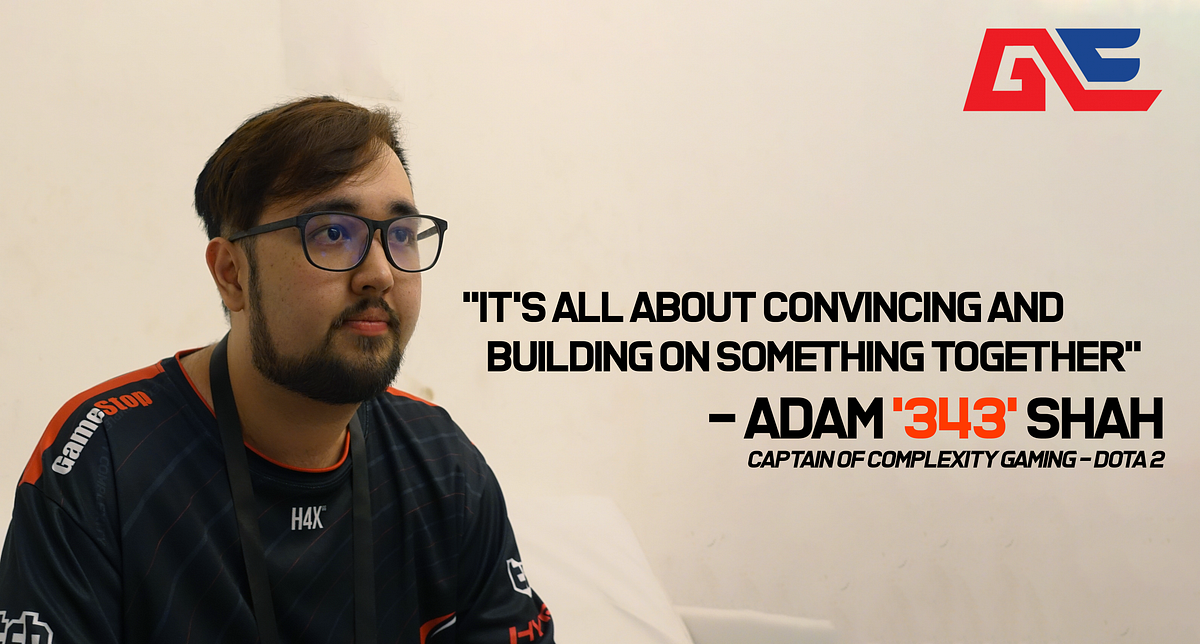 An interview with Adam “343” Shah — Captain of compLexity Gaming ...