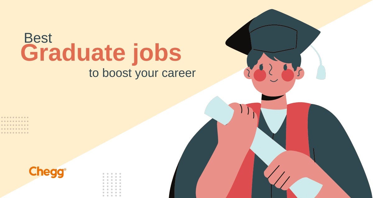 Best Graduate Jobs to boost your Career - Cheggindia - Medium