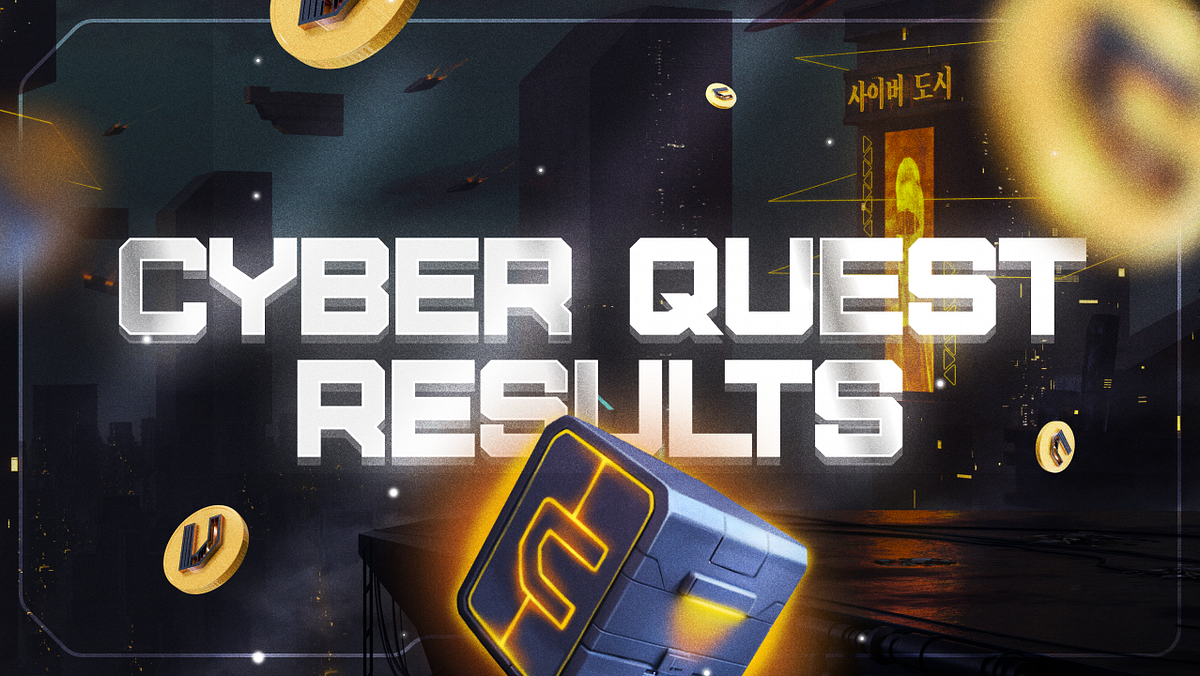 CyberVerse Quest Winners. Good day, fellow Cyberians! The… | by Cyber ...