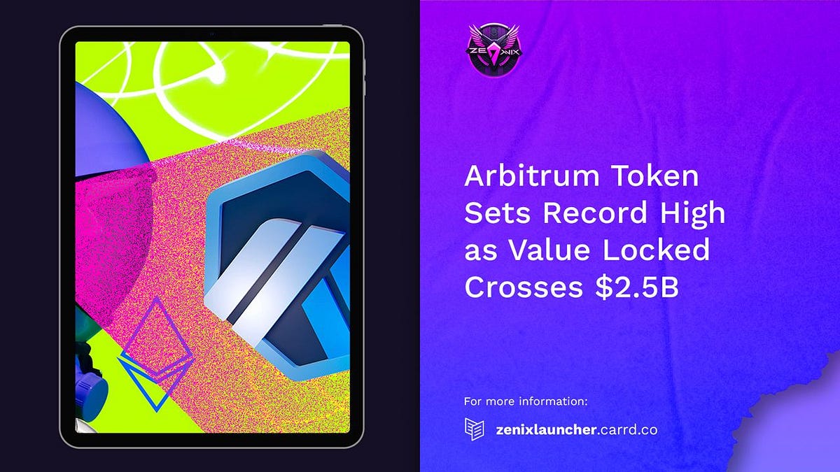 Zenix Launcher - News 📰 | Arbitrum Token Sets Record High as Value ...