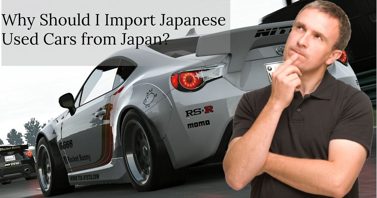 Why Should I Import Japanese Used Cars from Japan? | by Saffran Autos ...