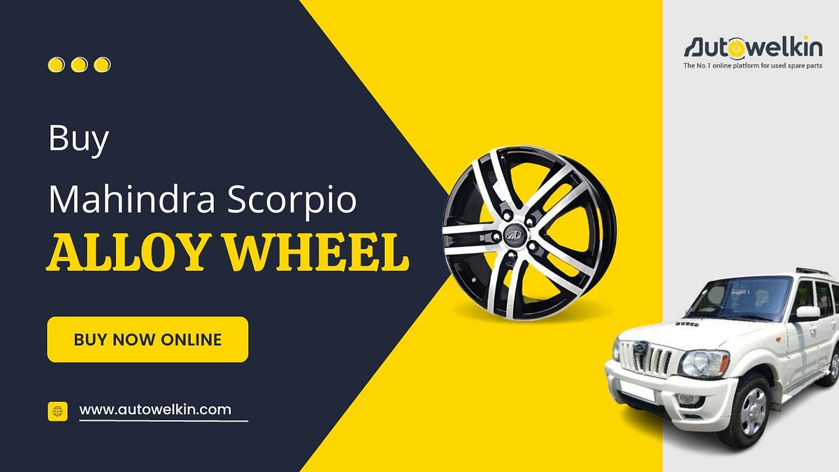 Alloy Wheel Scorpio | Mahindra Scorpio | Autowelkin - Autowelkin ...