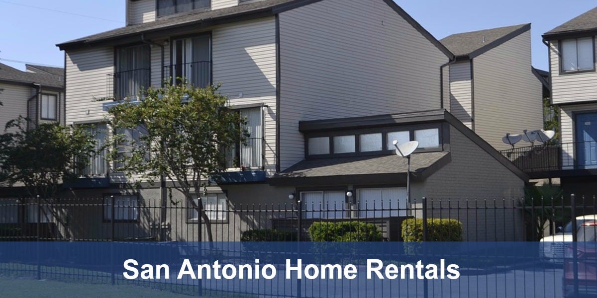 San Antonio Home Rentals. How do you find home rentals fast in… | by ...