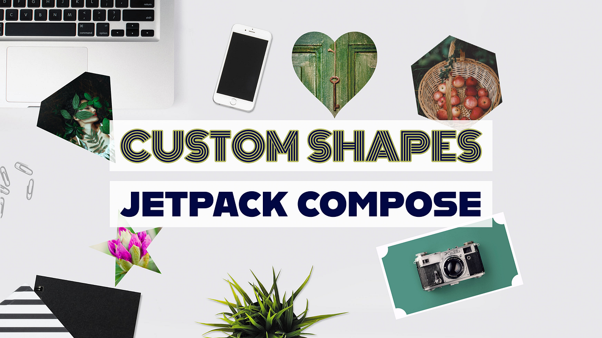 A Guide to Crafting Unique UI in Jetpack Compose | Medium