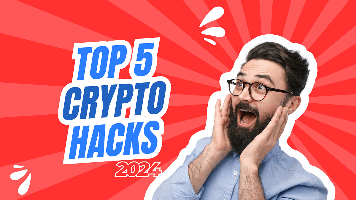 Top 5 Shocking Crypto Hacks of 2024: $3 Billion Vanished! | by Solidity Academy | Coinmonks ...