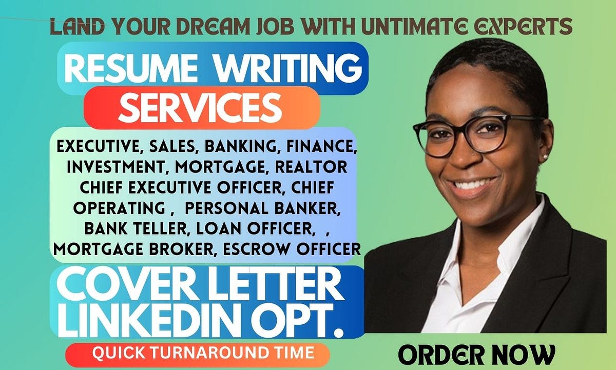I will write executive, sales, banking, finance, investment, mortgage ...