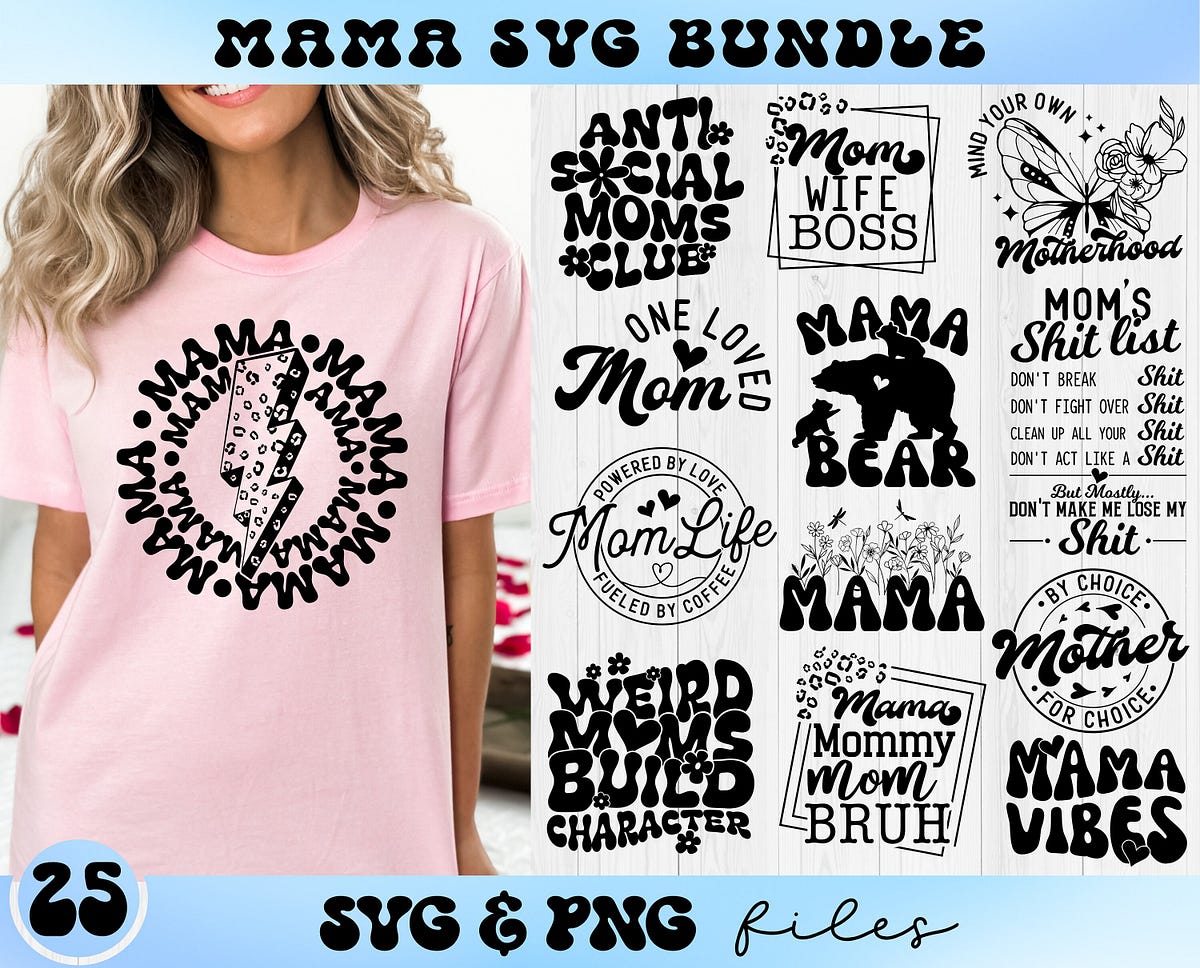 Mom SVG Bundle, Mom Shirt svg, Mom Life svg, Mama Needs Coffee svg ...