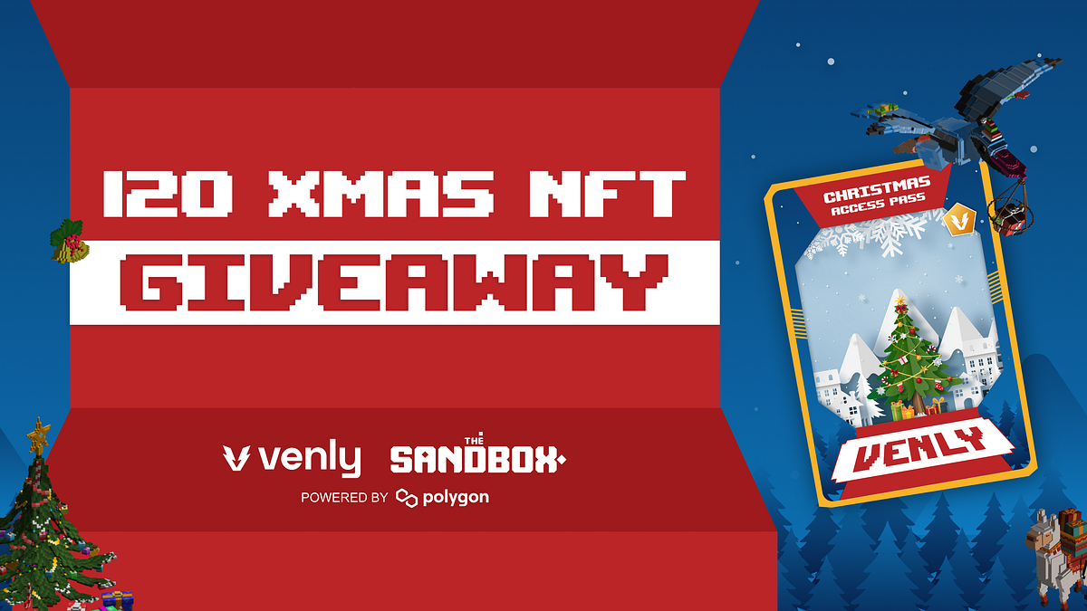 🎄A Venly, The Sandbox and Polygon Christmas: 120 NFTs Giveaway | by ...
