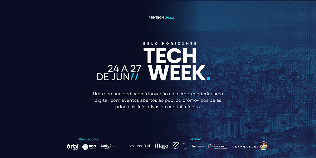 Junho: Belo Horizonte recebe a BH Tech Week | by Órbi Conecta | Órbi ...