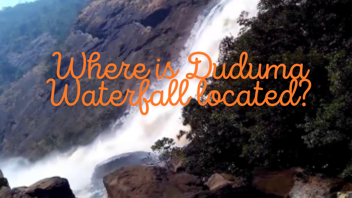 Where is Duduma Waterfall Located? A Comprehensive Guide | by Larissa ...