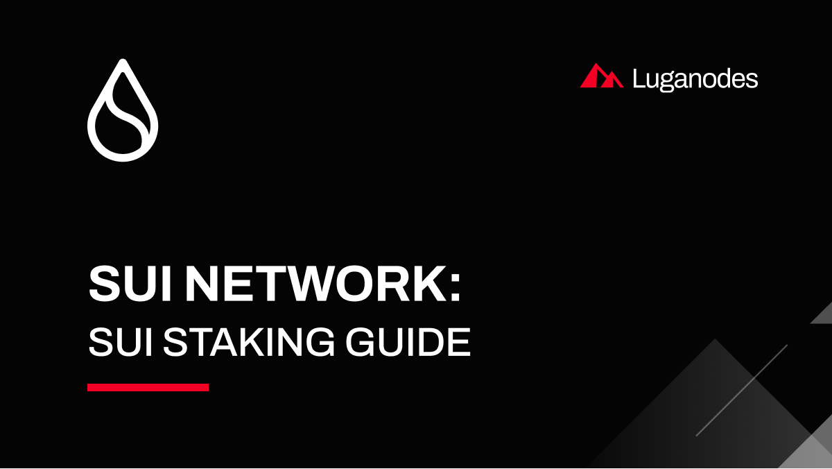 SUI — How to Stake $SUI Tokens with Luganodes | by Luganodes | Luganodes | Medium
