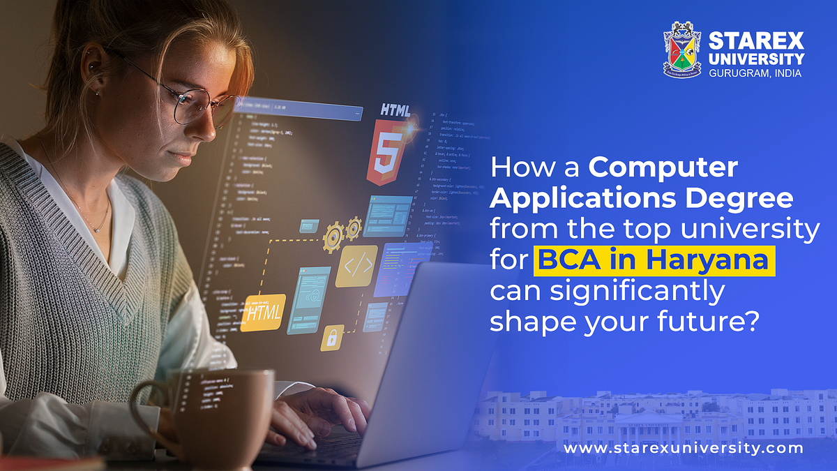 Know How can a Computer Applications Degree From the Best University for BCA in Haryana Shapes ...