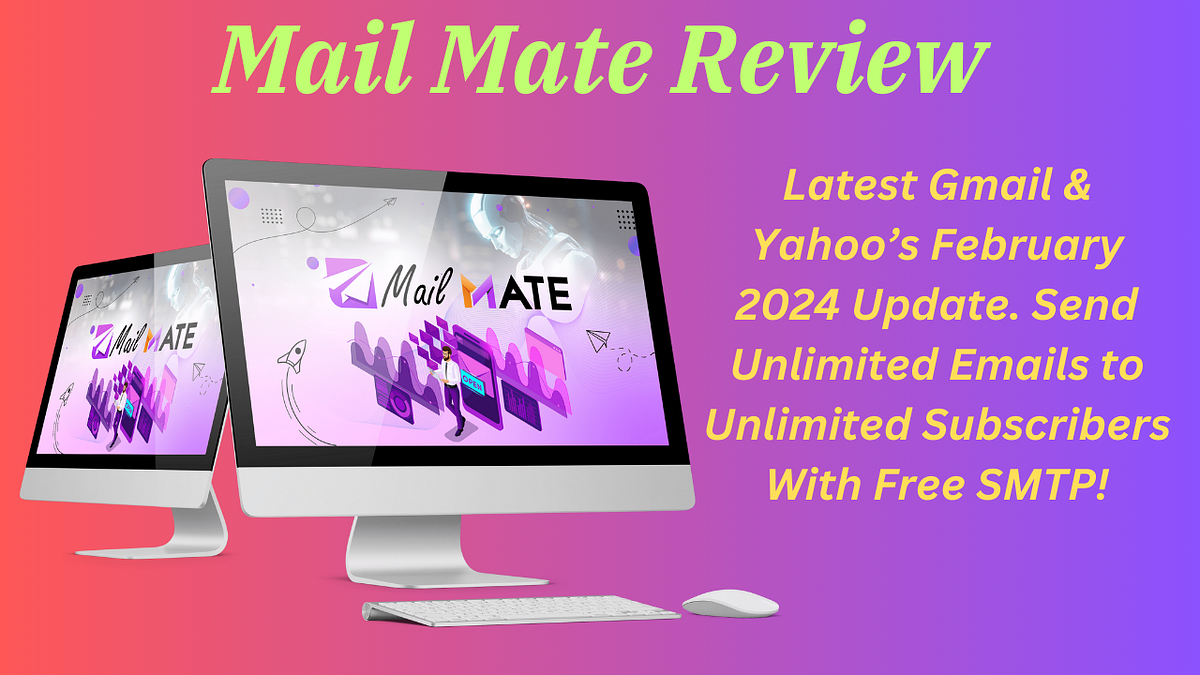 Mail Mate Review — Unlimited Emails & DFY DMARC, DKIM, SPF | by AI TOOlS | Feb, 2024 | Medium